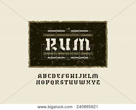 Stencil-plate Serif Font In Military Style. Template For Rum Label ...