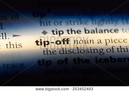 Tip Off Word In A Dictionary. Tip Off Concept. - Stock Image - Everypixel