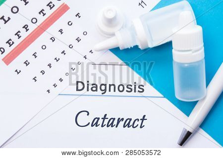 Ophthalmology Diagnosis Cataract. Snellen (eye) Chart, Two Bottles Of ...