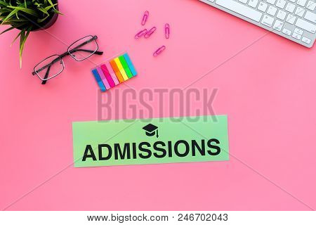 College Admission Concept. Word Admissions With Graduation Cap Sign On ...