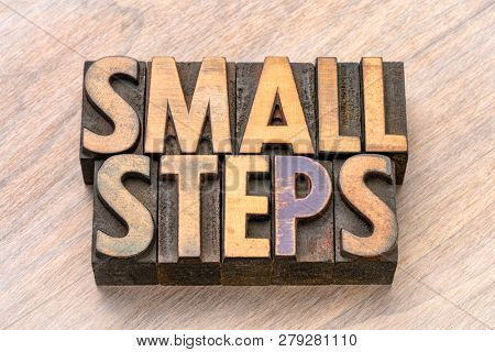small steps word abstract in vintage letterpress wood type printing ...